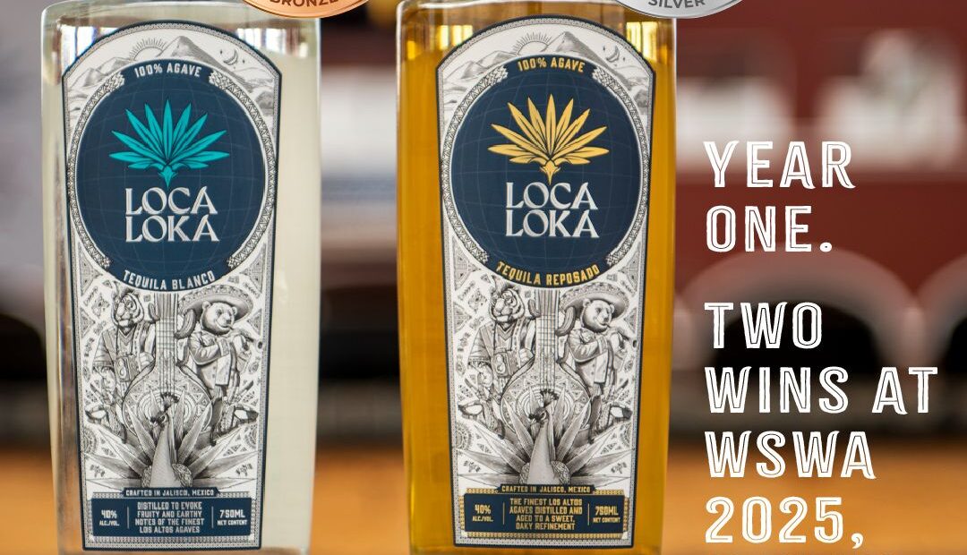 Loca Loka, the tequila brand wins silver and bronze at WSWA Wine and ...
